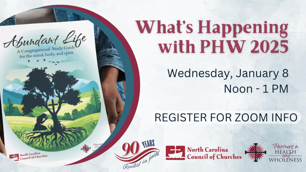 What's Happening with PHW 2025? - Partners in Health & Wholeness